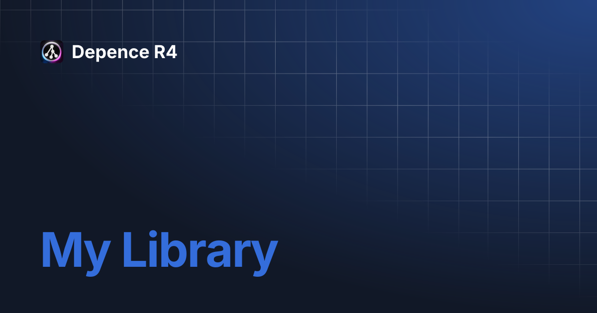 My Library | Depence R4