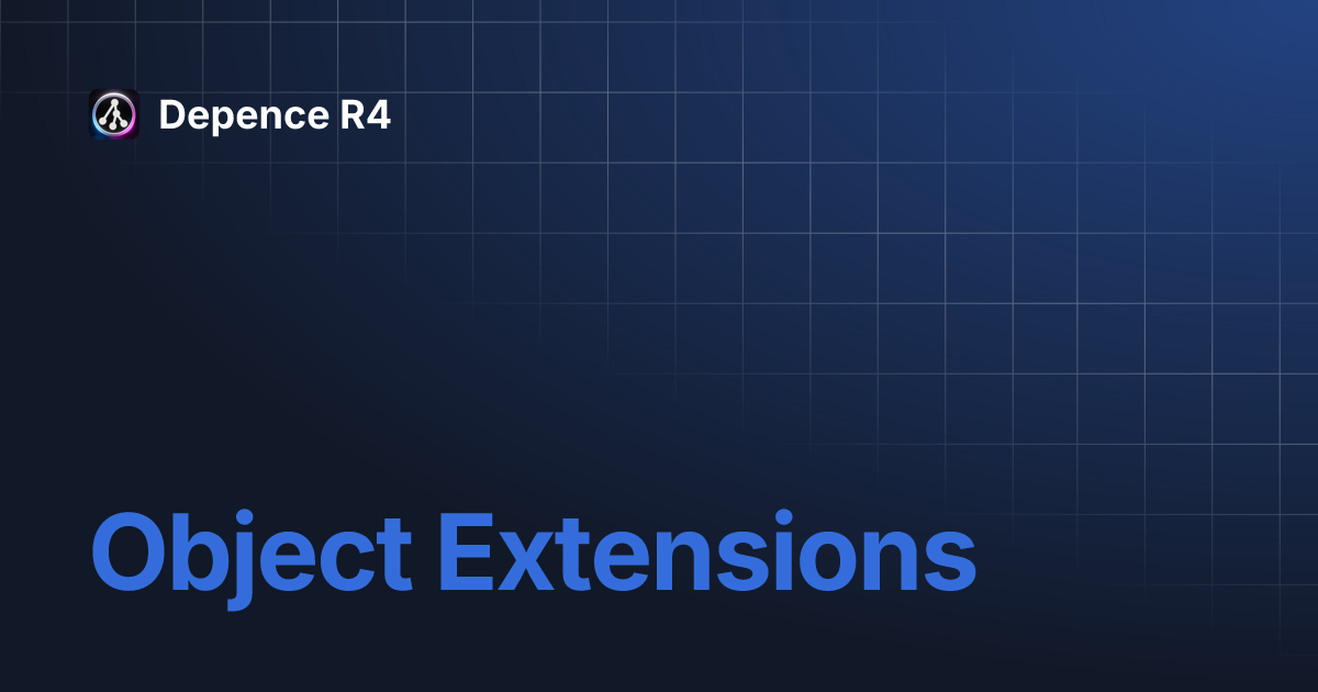 Object Extensions | Depence R4