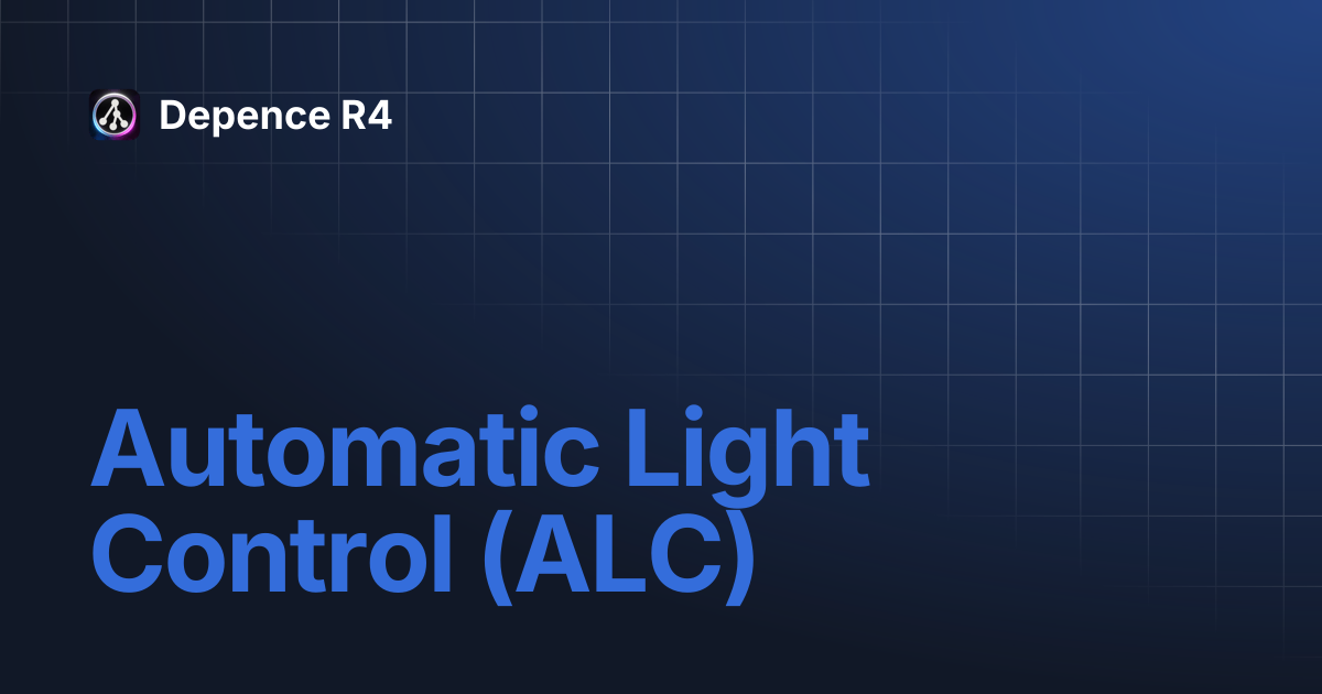 Automatic Light Control (ALC) | Depence R4