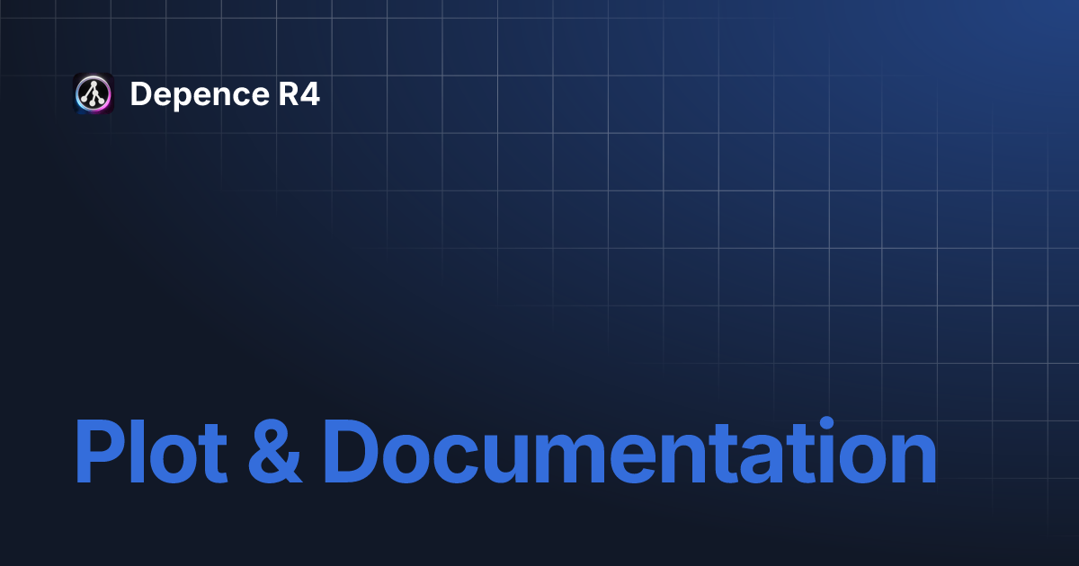 Plot & Documentation | Depence R4